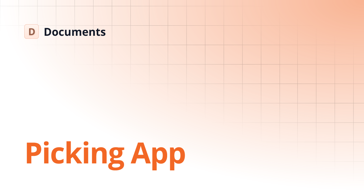 Picking App | Documents
