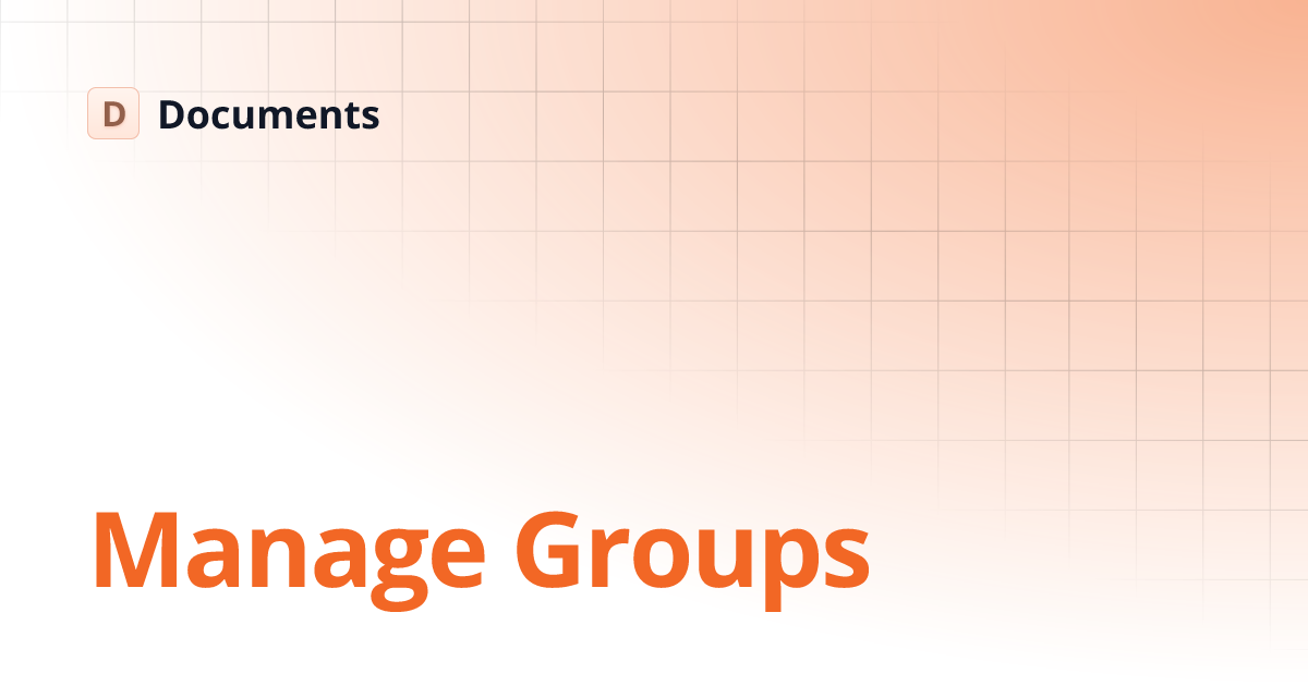 Manage Groups | Documents