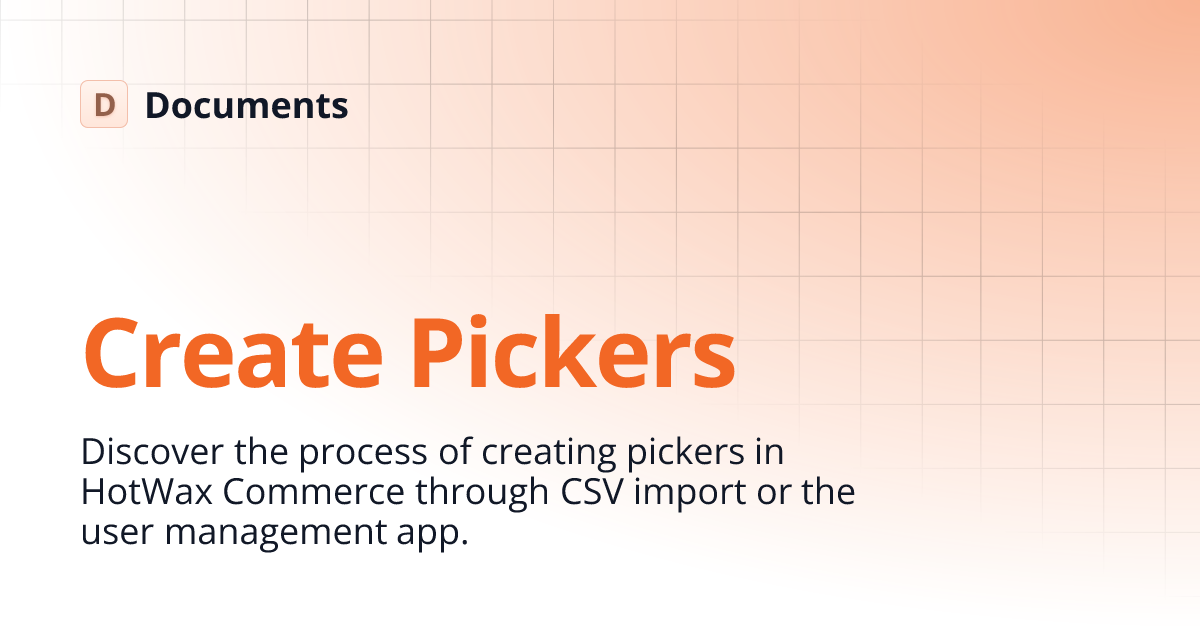 Create Pickers | Documents