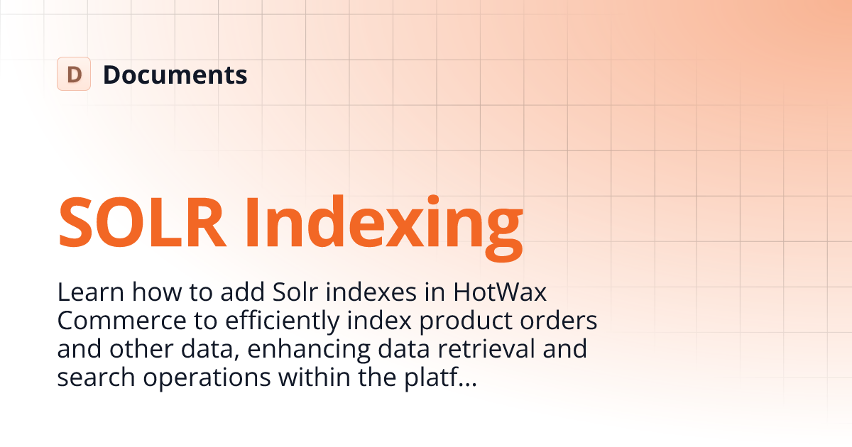 SOLR Indexing | Documents