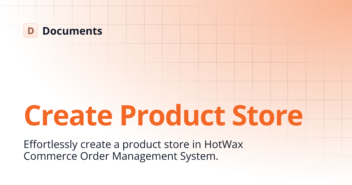 Create Product Store | Documents
