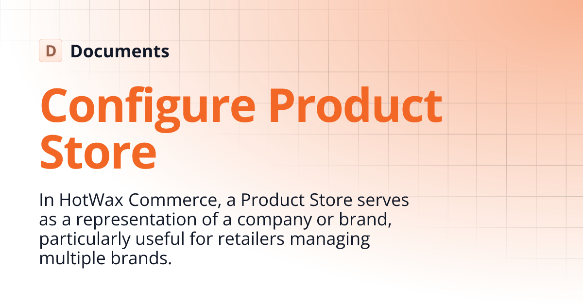 Configure Product Store | Documents