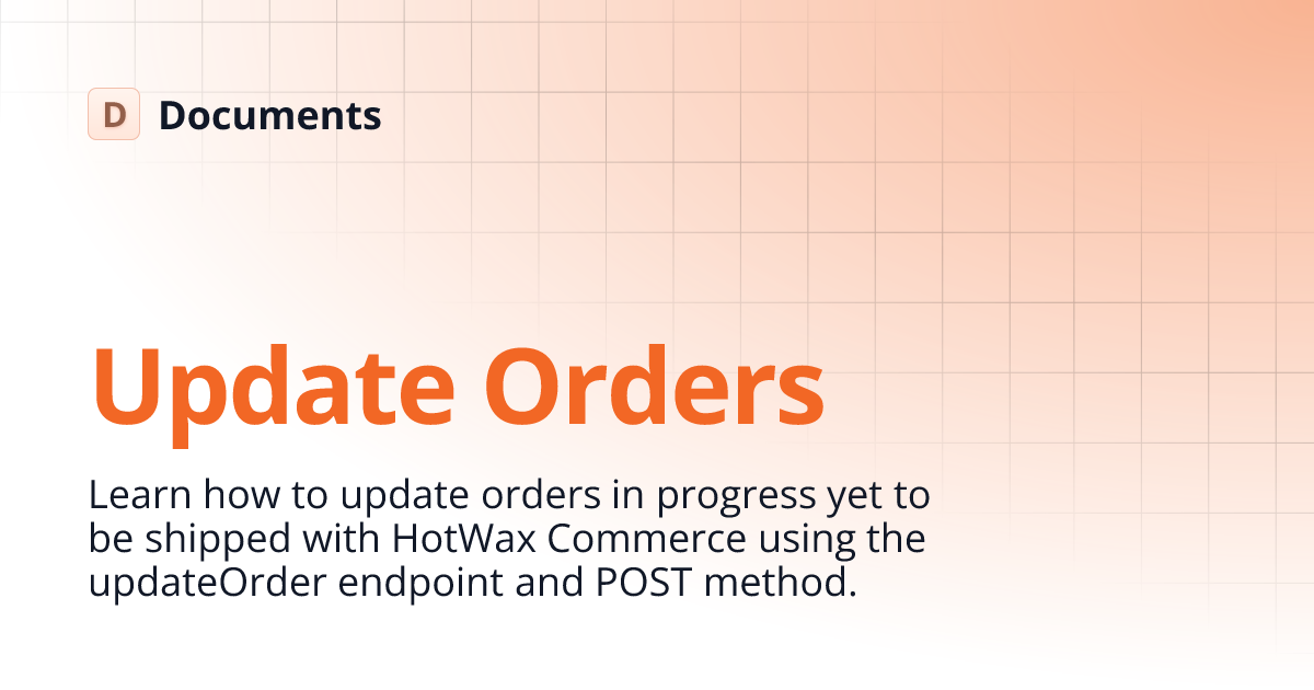 Update Orders | Documents