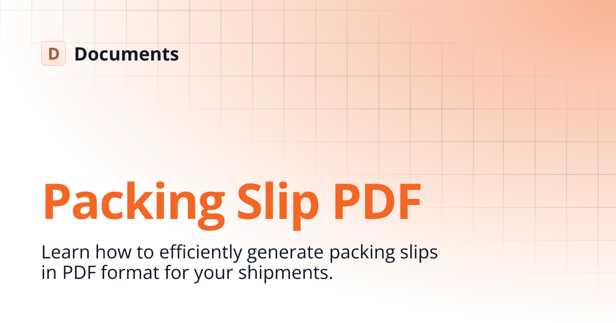 Packing Slip PDF | Integrate with HotWax | Documents
