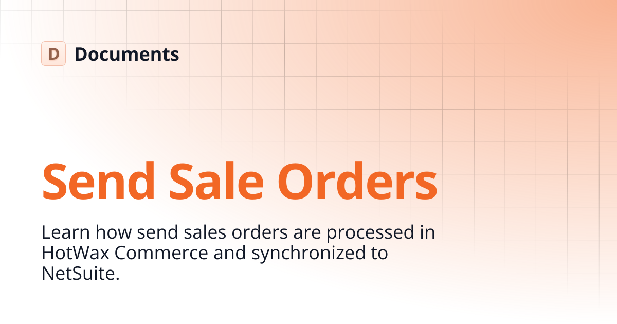 Send Sale Orders | Learn NetSuite | Documents