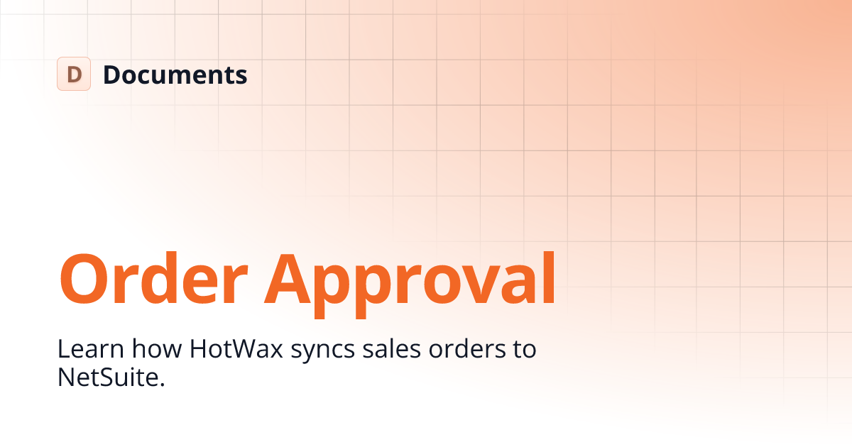 Order Approval | Documents