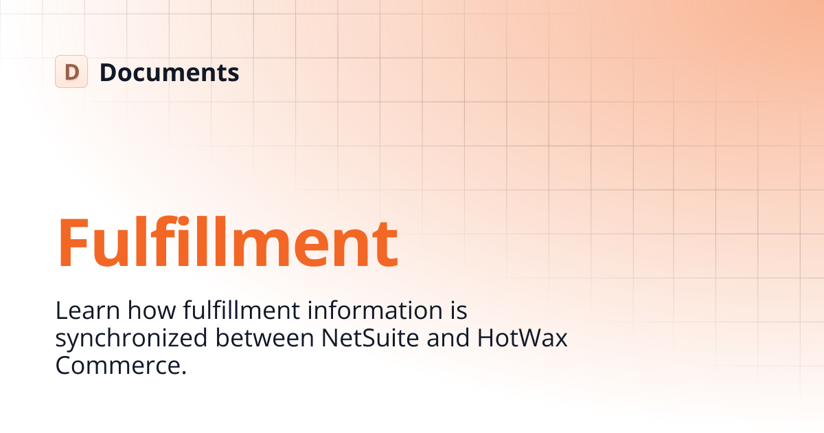 Fulfillment | Learn NetSuite | Documents
