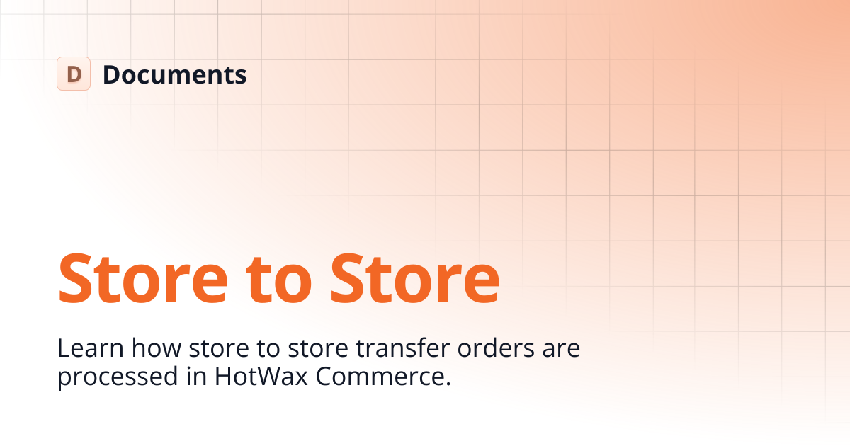 Store to Store | Learn NetSuite | Documents