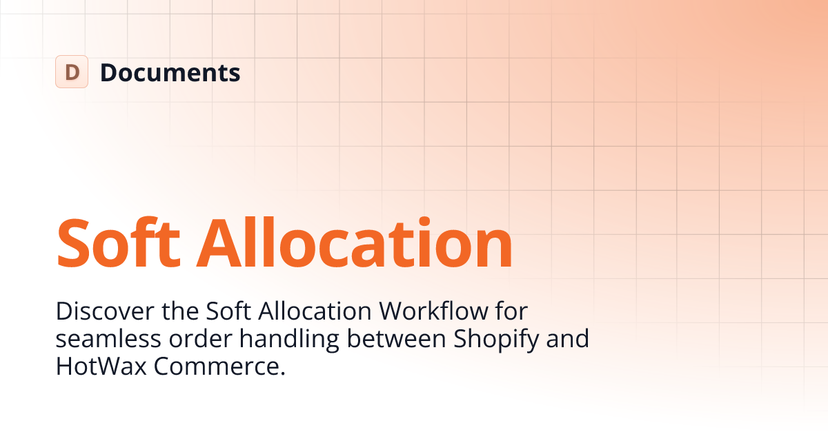 Soft Allocation | Retail Operations | Documents