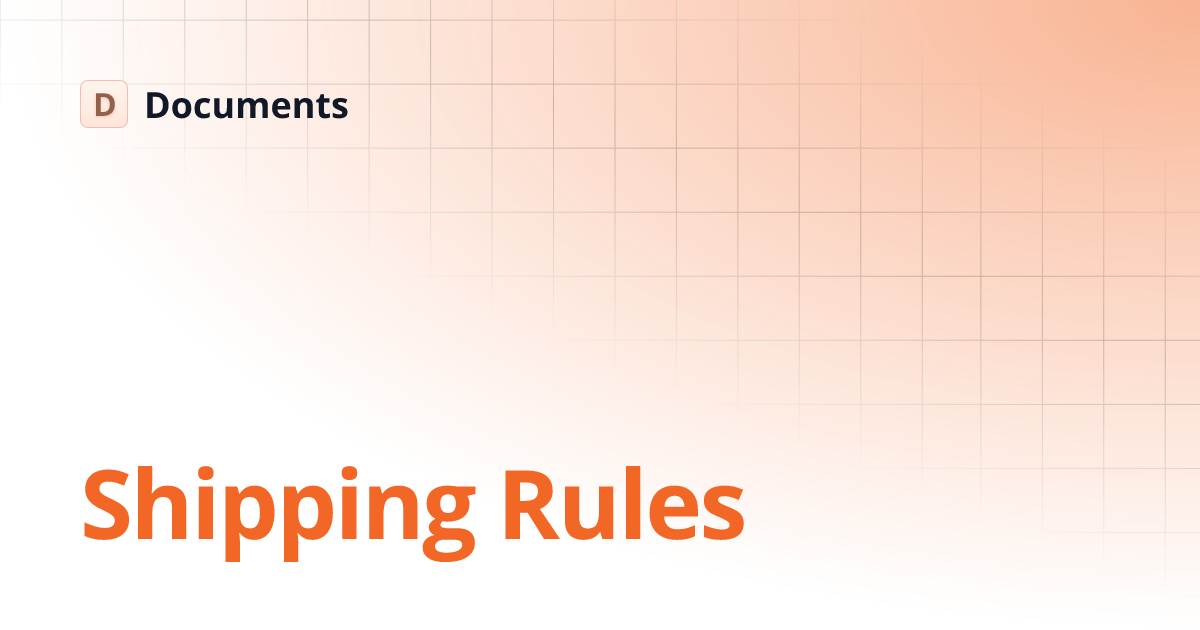Shipping Rules | Retail Operations | Documents