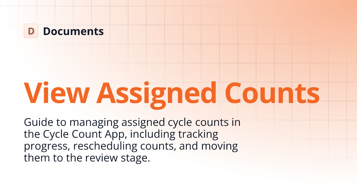 View Assigned Counts | Documents