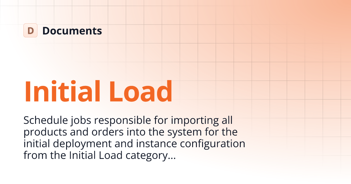 Initial Load | Documents