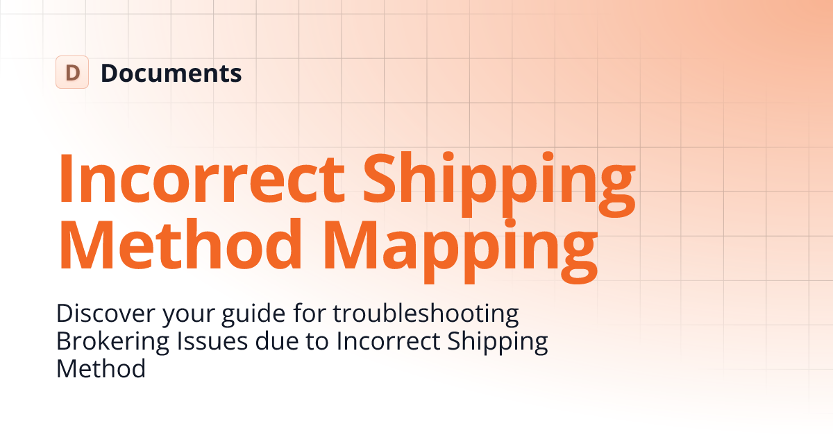 Incorrect Shipping Method Mapping | Documents