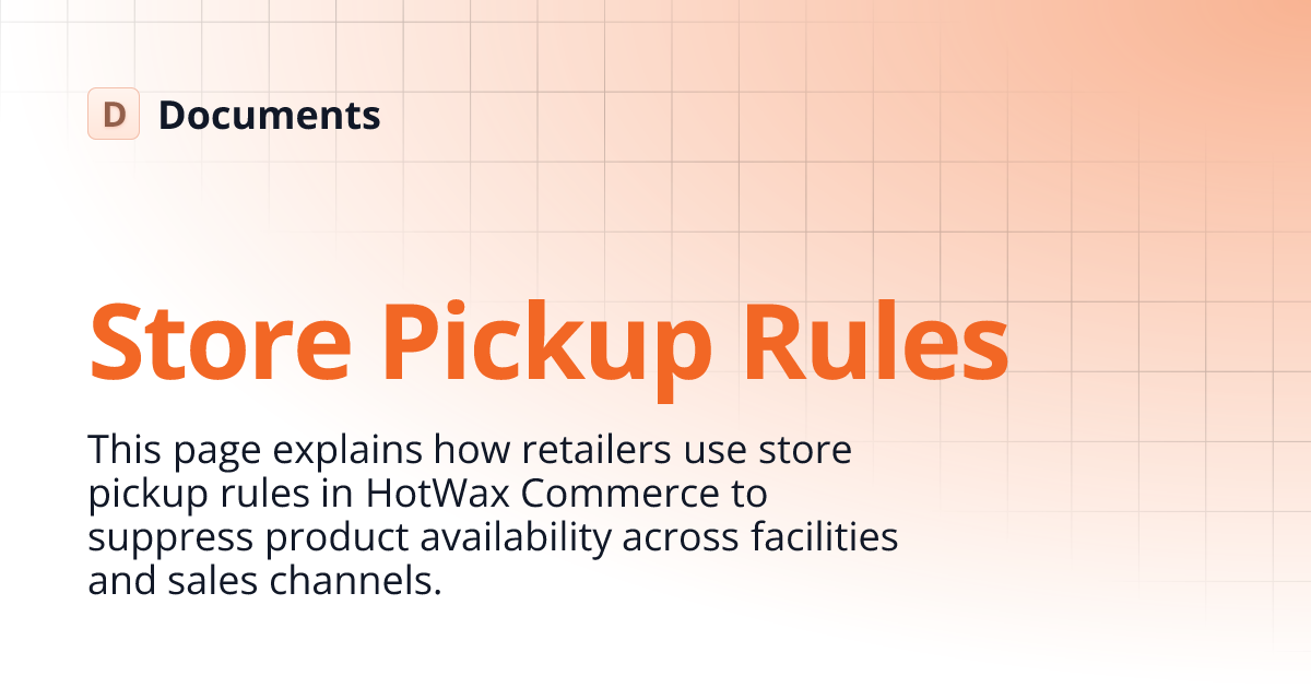 Store Pickup Rules | Documents