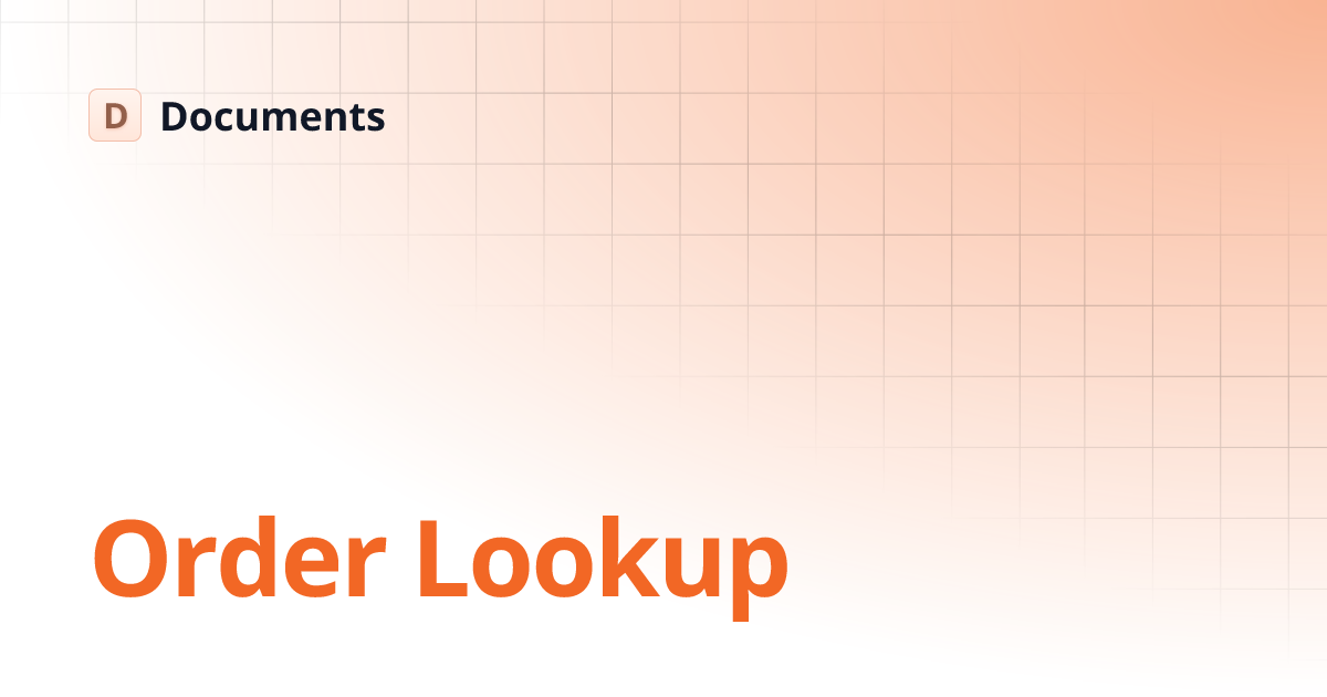 Order Lookup | Documents
