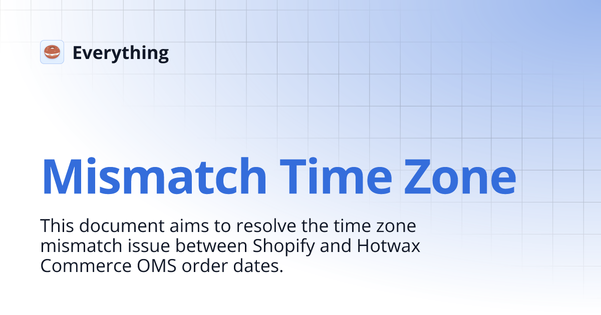 Mismatch Time Zone | Everything