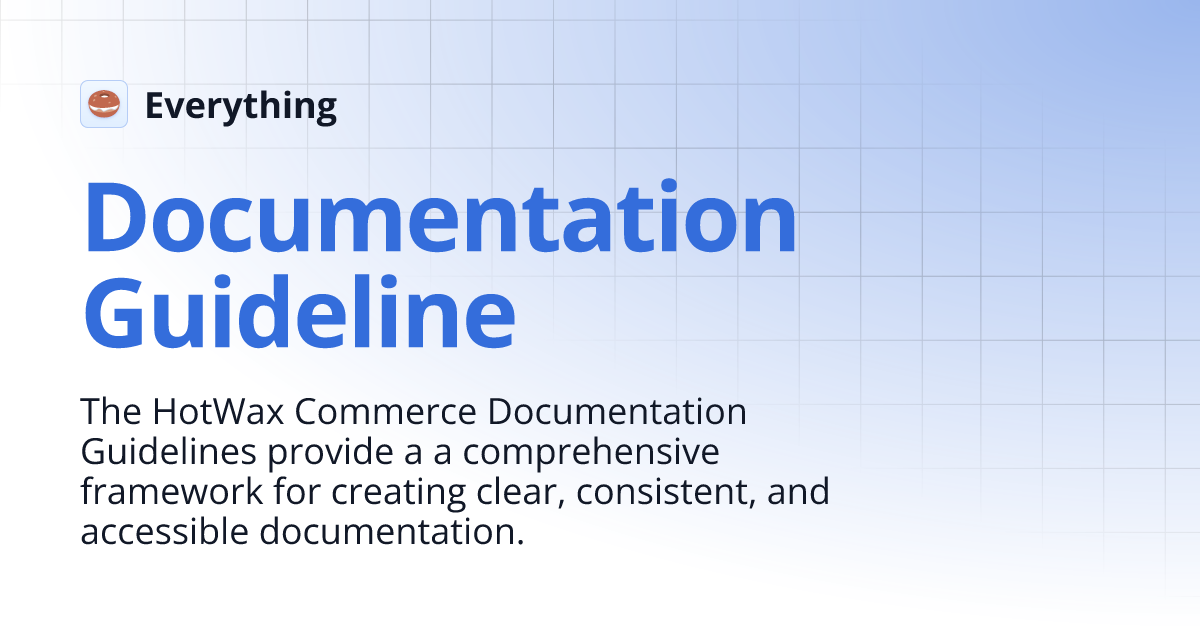 Documentation Guideline | Everything