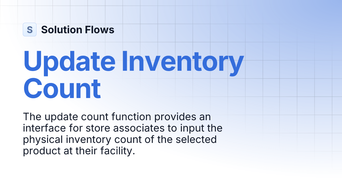 Update Inventory Count | Solution Flows