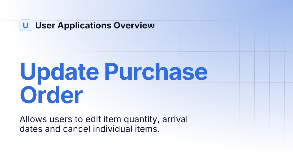Update Purchase Order | User Applications Overview